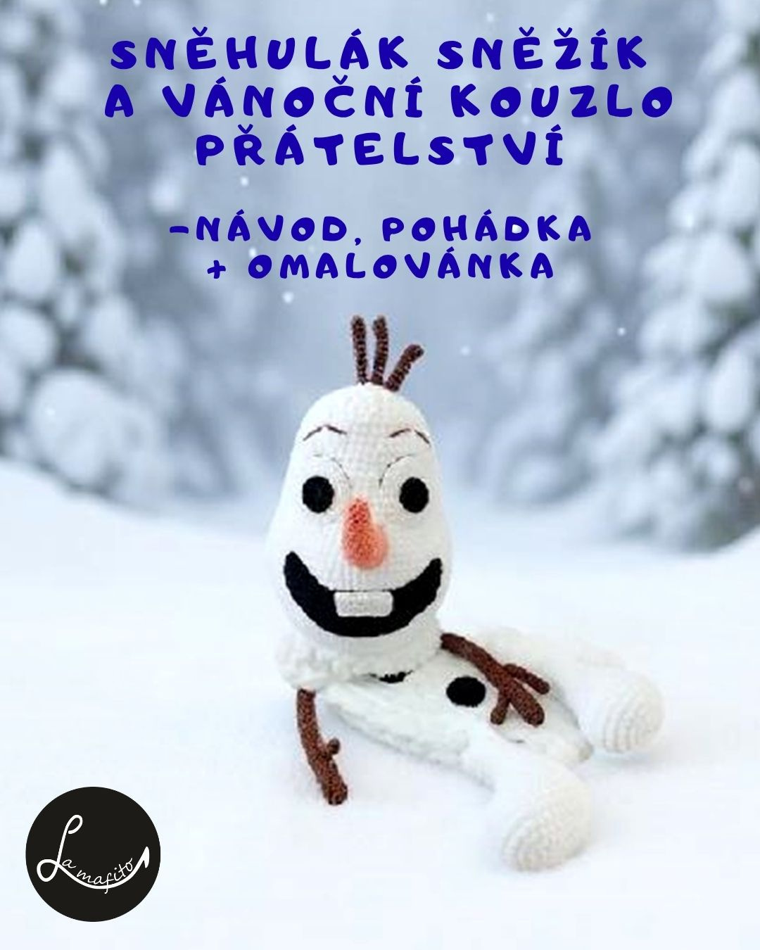 Sněhulák Sněžík a vánoční kouzlo-set na háčkování / od La mafito | Fler.cz